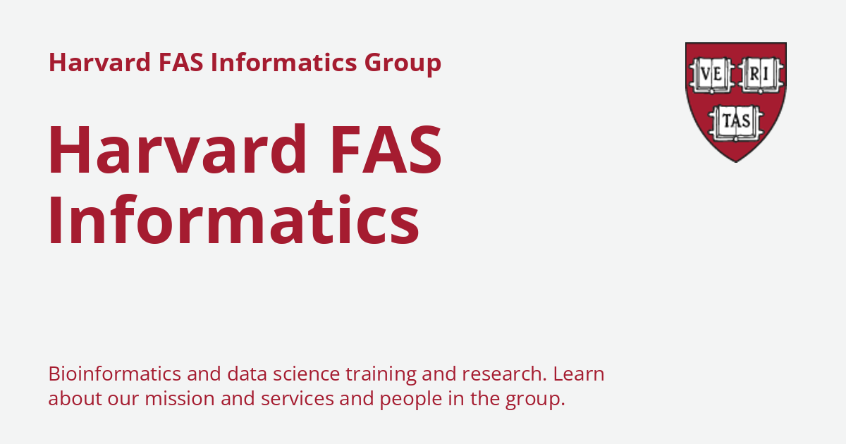 Harvard FAS Informatics - Harvard FAS Informatics Group