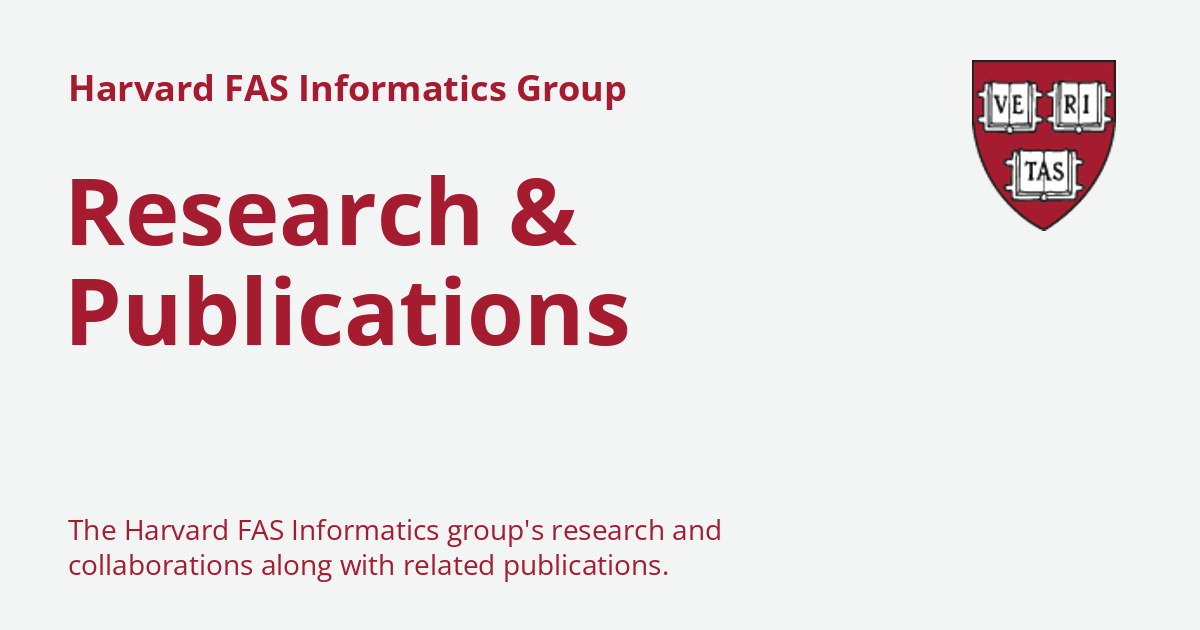 Research & Publications - Harvard FAS Informatics Group